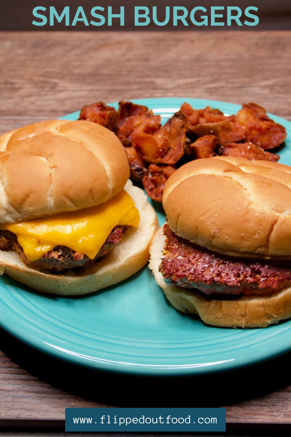 Smash Burgers - So much flavor and easy to make!